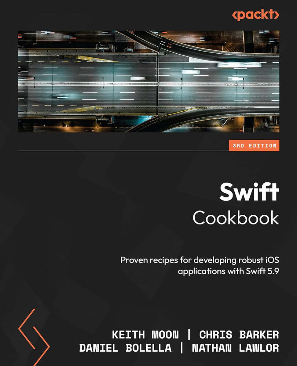 Swift Cookbook - Third Edition: Proven recipes for developing robust iOS applications with Swift ...