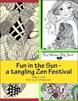Fun in the Sun - a tangling Zen Festival: Design Ideas, Zen- doodles ...
