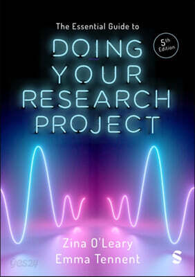 The Essential Guide to Doing Your Research Project - 예스24