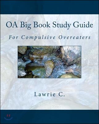 OA Big Book Study Guide: For Compulsive Overeaters - 예스24