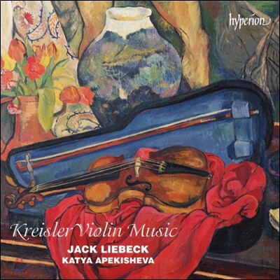 Jack Liebeck 크라이슬러: 바이올린 음악 (Kreisler: Violin Music) | Fritz Kreisler ...