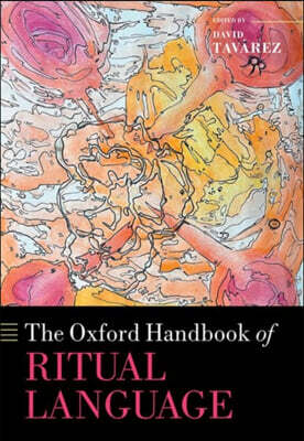 The Oxford Handbook of Ritual Language - 예스24