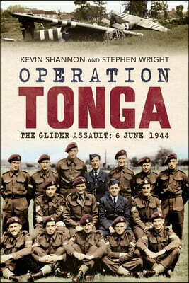 Operation Tonga - The Glider Assault: 6 June 1944 - 예스24
