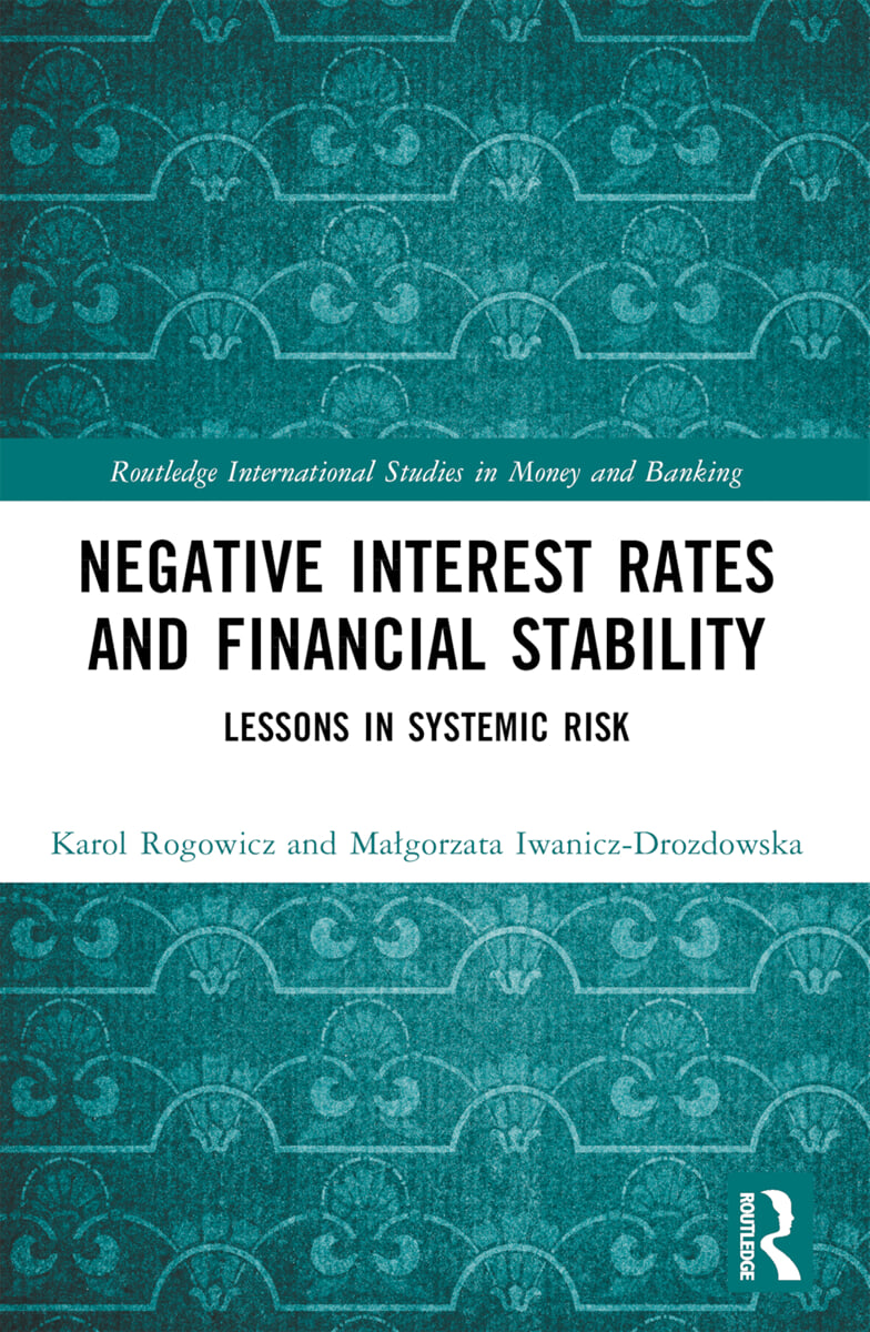 Negative Interest Rates and Financial Stability - 예스24