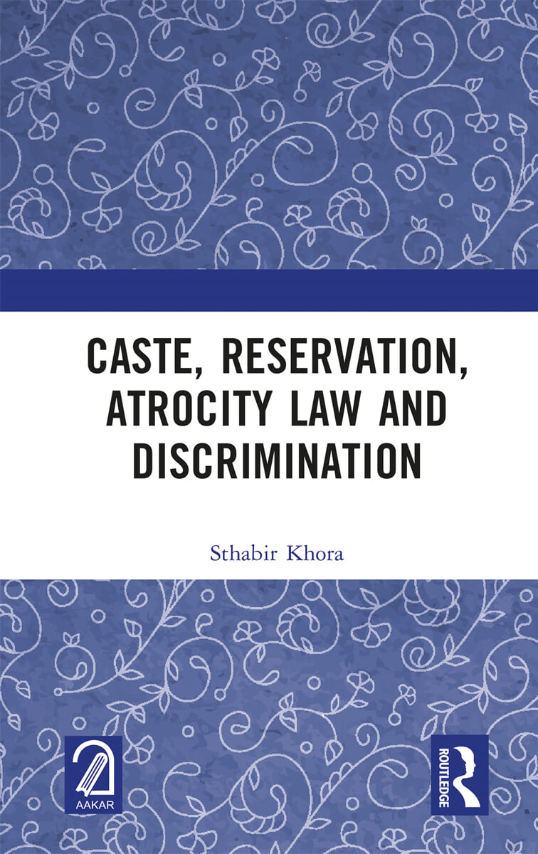 Caste, Reservation, Atrocity Law and Discrimination - 예스24