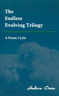 The Endless Evolving Trilogy: A Poem Cycle - 예스24