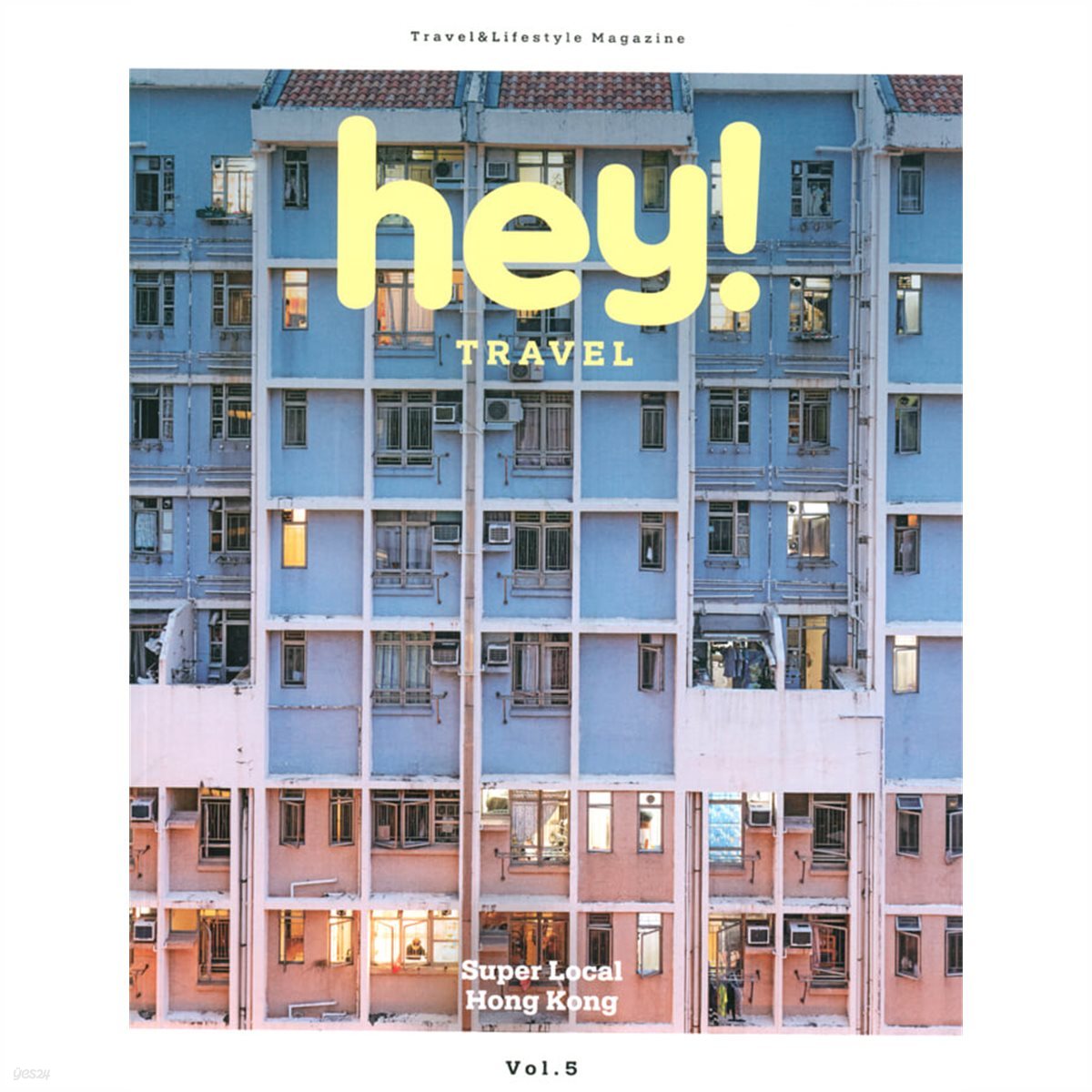 hey! TRAVEL 헤이 트래블 (격월간) : 7,8월호 [2024] - 예스24