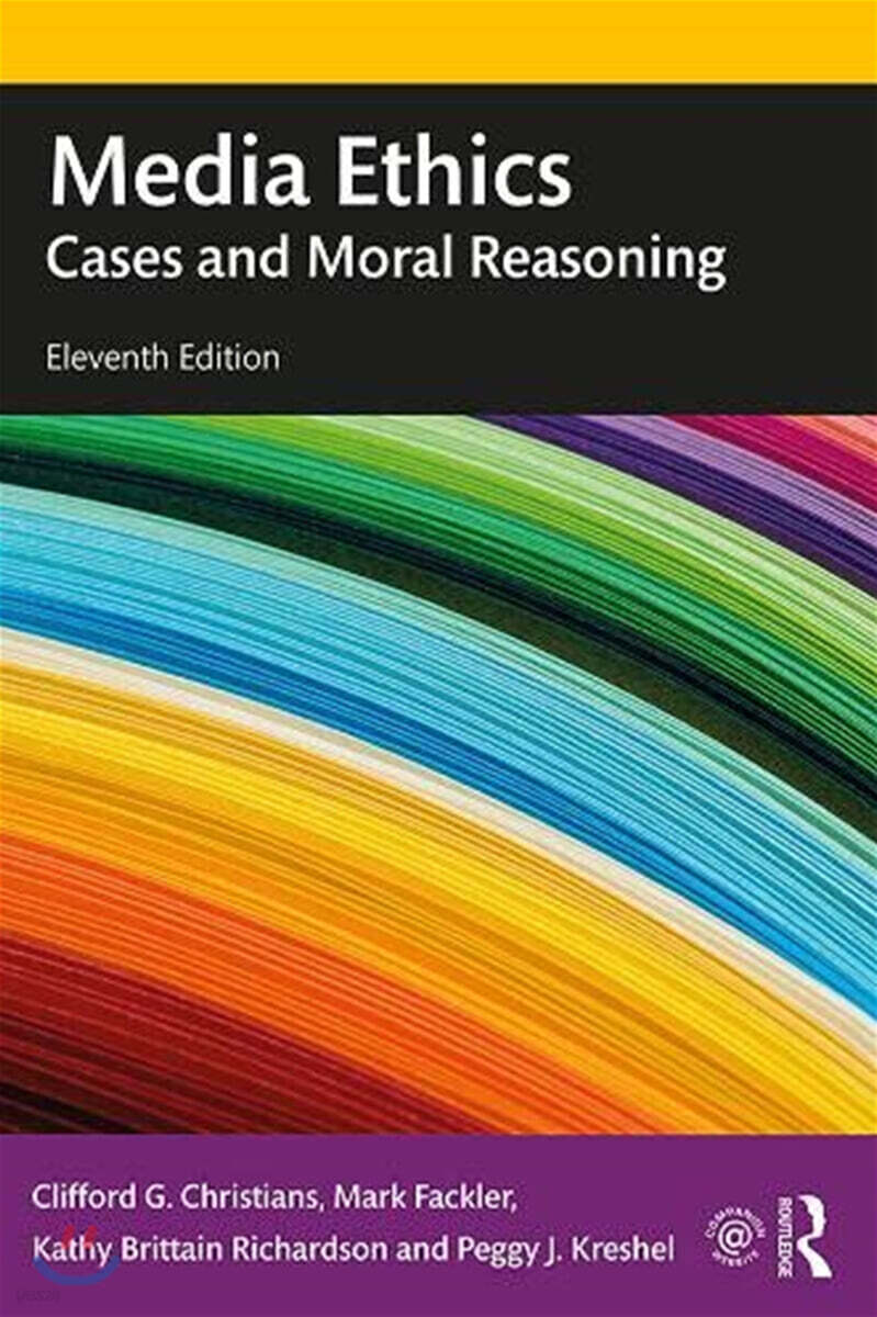 [중고샵] Media Ethics : Cases and Moral Reasoning, 11/E - 예스24