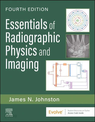 Essentials of Radiographic Physics and Imaging - 예스24