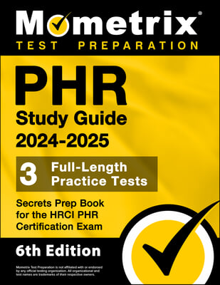 Phr Study Guide 2024-2025 - 3 Full-Length Practice Tests, Secrets Prep ...