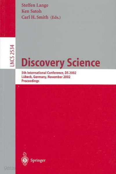 Discovery Science: 5th International Conference, DS 2002, Lubeck ...