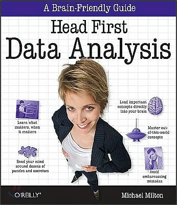 Head First Data Analysis: A Learner's Guide to Big Numbers, Statistics ...