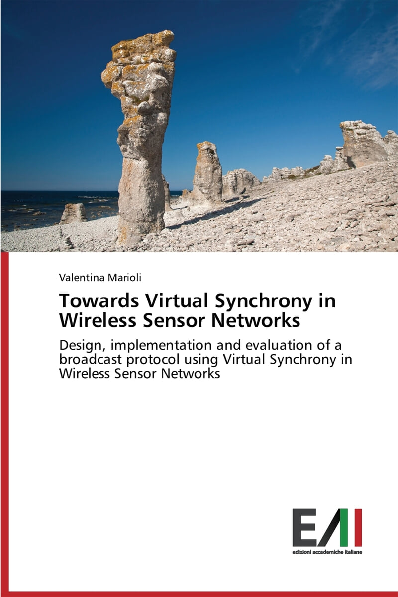 Towards Virtual Synchrony in Wireless Sensor Networks - YES24