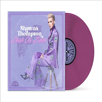 Shawna Thompson - Lean On Neon (Ltd)(Colored LP) - 예스24