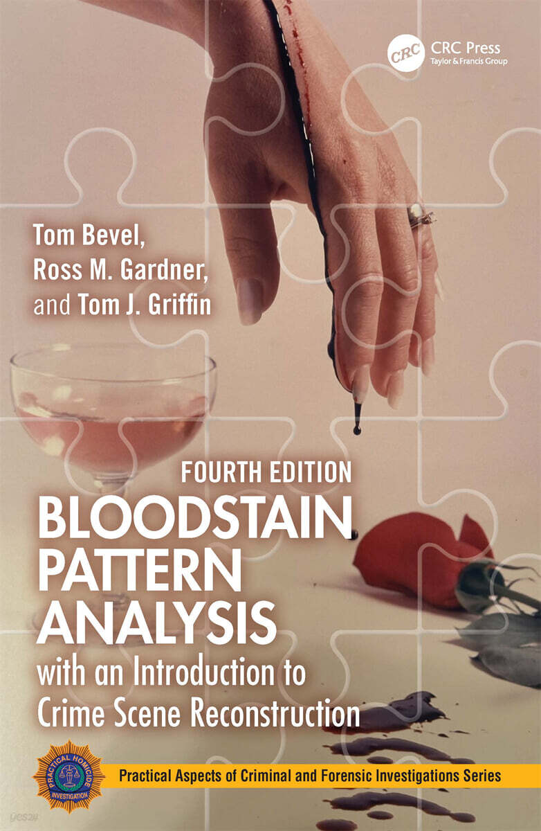 Bloodstain Pattern Analysis with an Introduction to Crime Scene ...