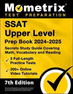 SSAT Upper Level Prep Book 2024-2025 - 3 Full-Length Practice Tests ...