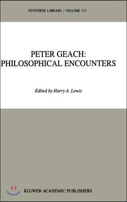 Peter Geach: Philosophical Encounters - YES24