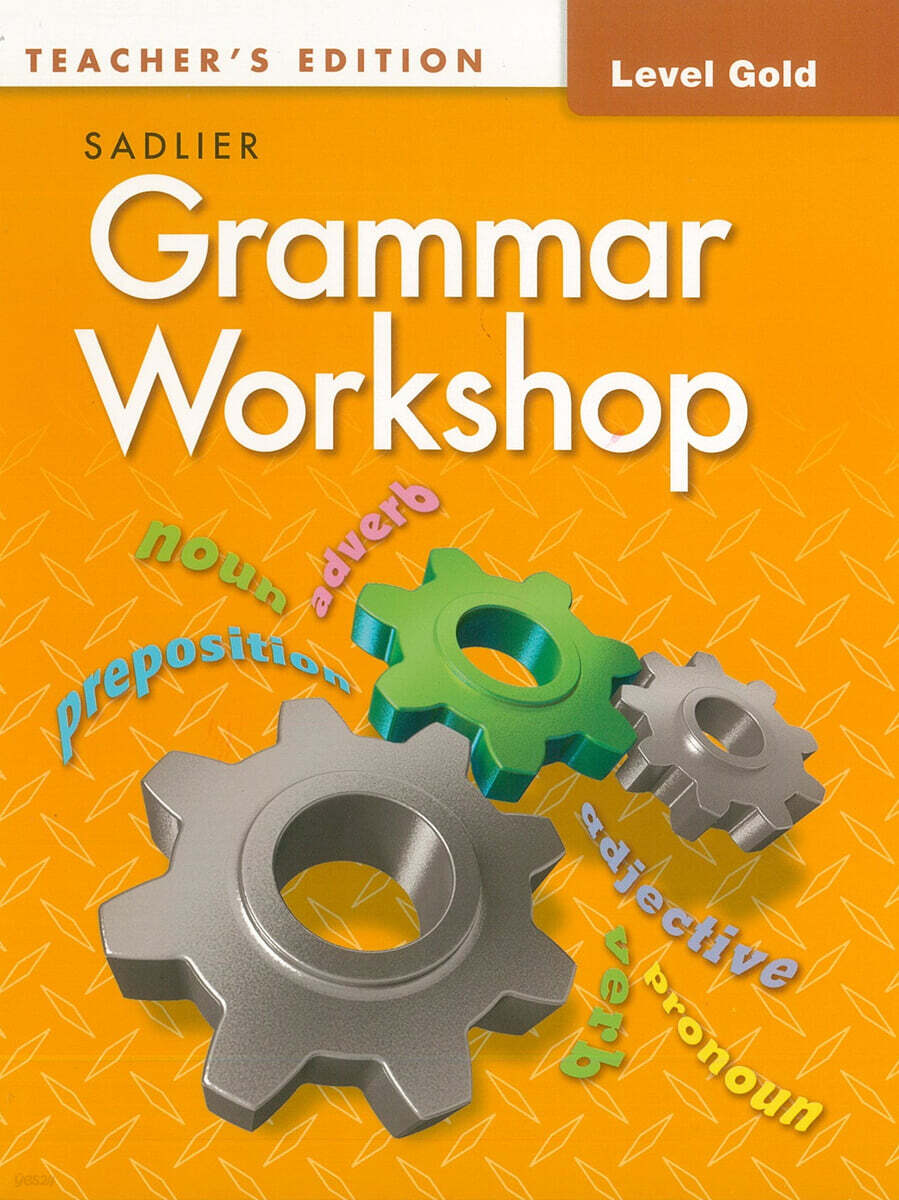 Grammar Workshop Tools for Writing Gold (G-8) : Teacher's Guide - 예스24