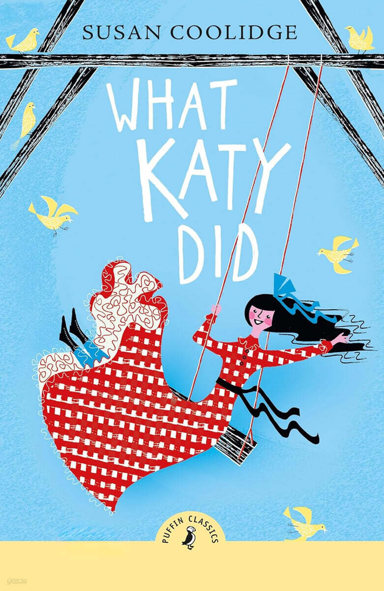 What Katy Did | Susan Coolidge | Puffin Classics - 예스24
