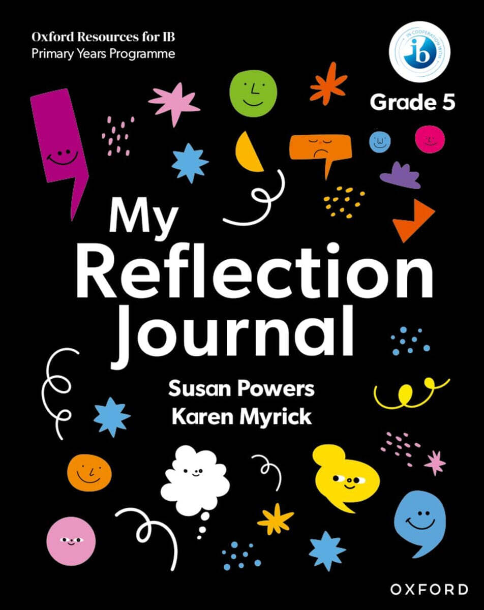 Oxford Resources for IB PYP: My Reflection Journal Grade 5 - 예스24