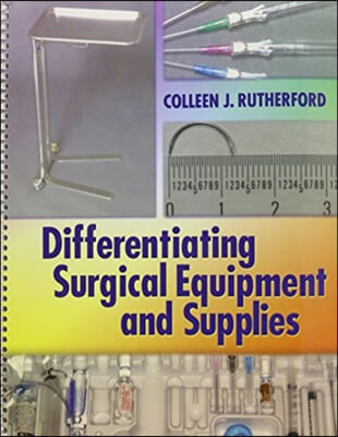 Differentiating Surgical Instruments, Second Edition + Differentiating ...
