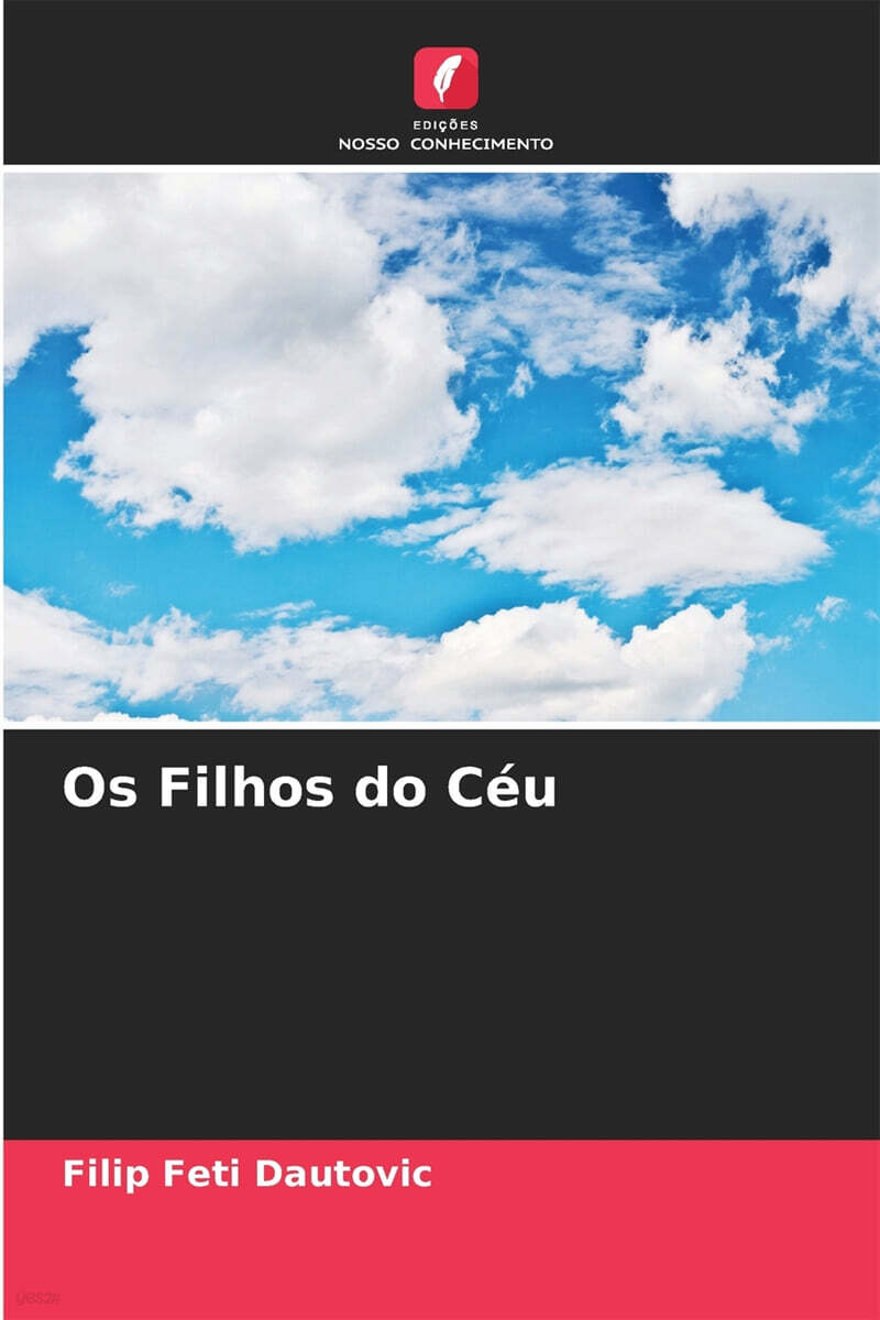 Os Filhos do Céu - 예스24