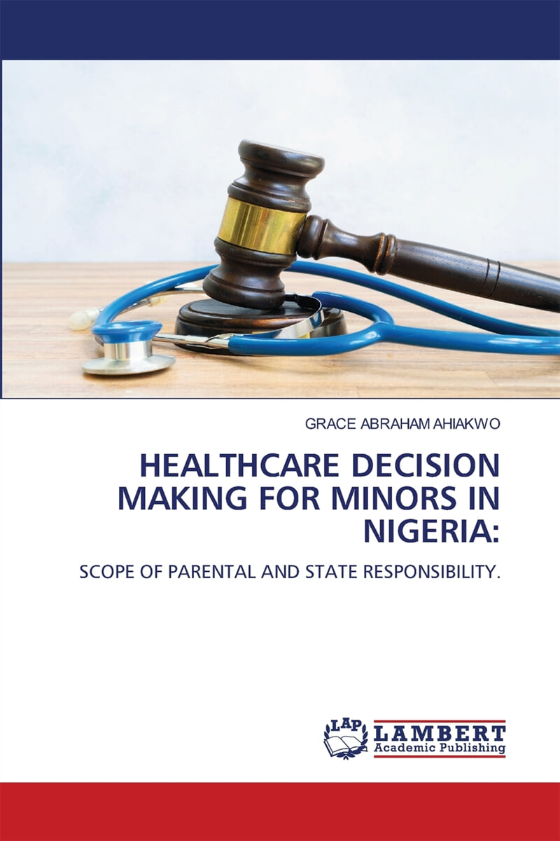 Healthcare Decision Making for Minors in Nigeria - 예스24