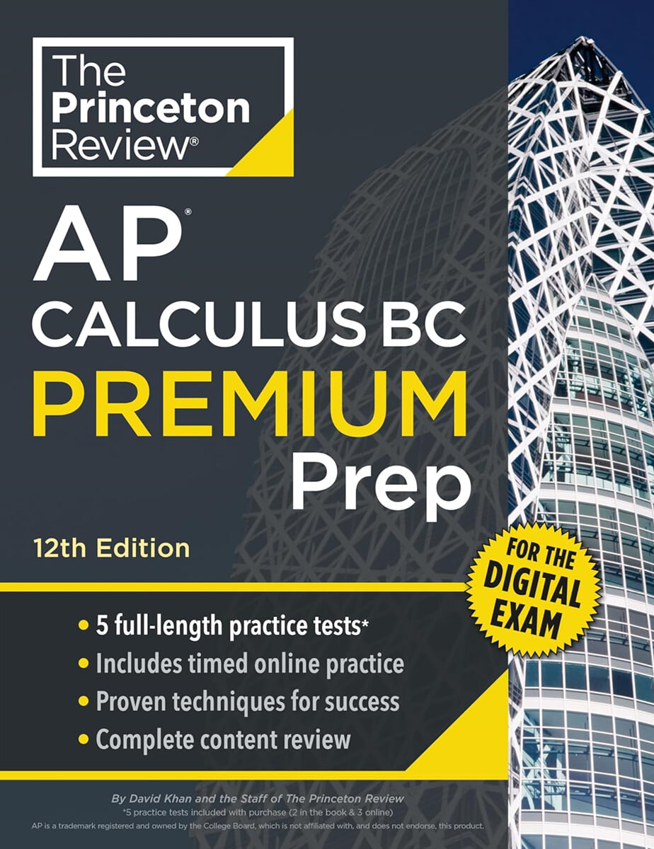 Princeton Review AP Calculus BC Premium Prep, 12th Edition: 5 Practice ...