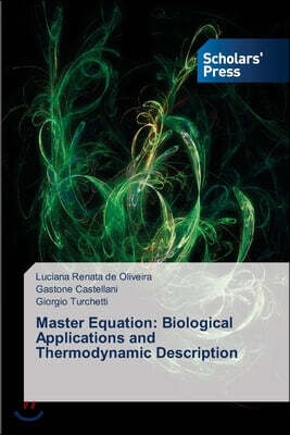 Master Equation: Biological Applications and Thermodynamic Description ...