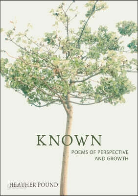 Known: Poems of perspective and growth - 예스24