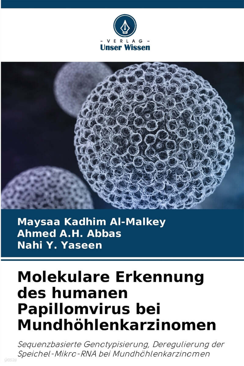 Molekulare Erkennung des humanen Papillomvirus bei Mundhöhlenkarzinomen ...