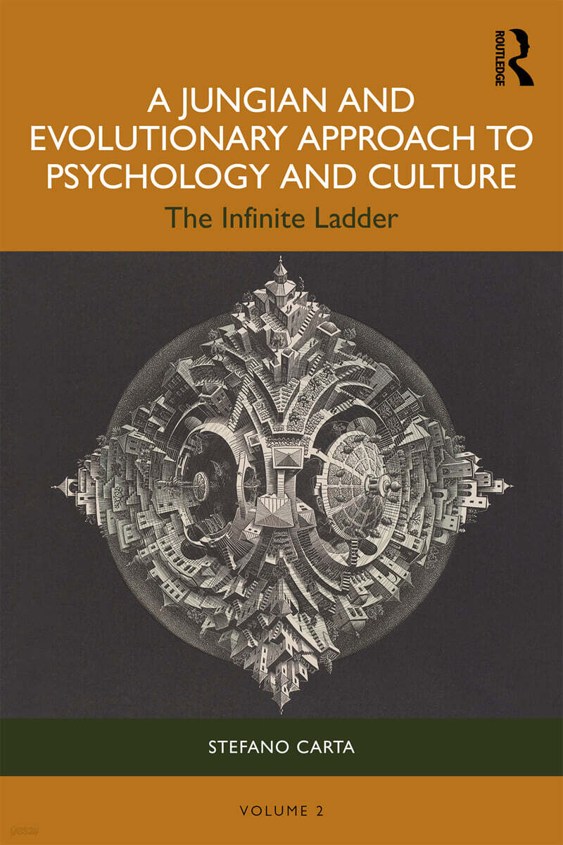 Jungian and Evolutionary Approach to Psychology and Culture - 예스24