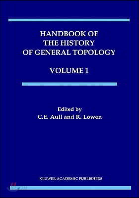 Handbook of the History of General Topology, Volume 1 - 예스24