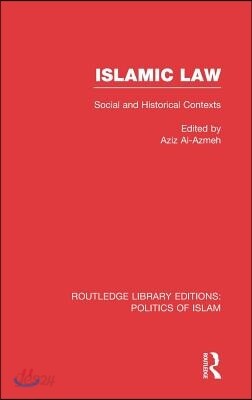Islamic Law (RLE Politics of Islam) - 예스24