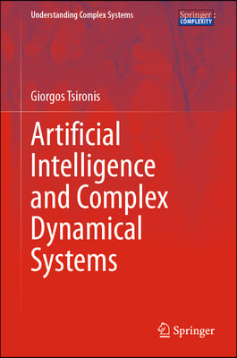 Artificial Intelligence and Complex Dynamical Systems - 예스24