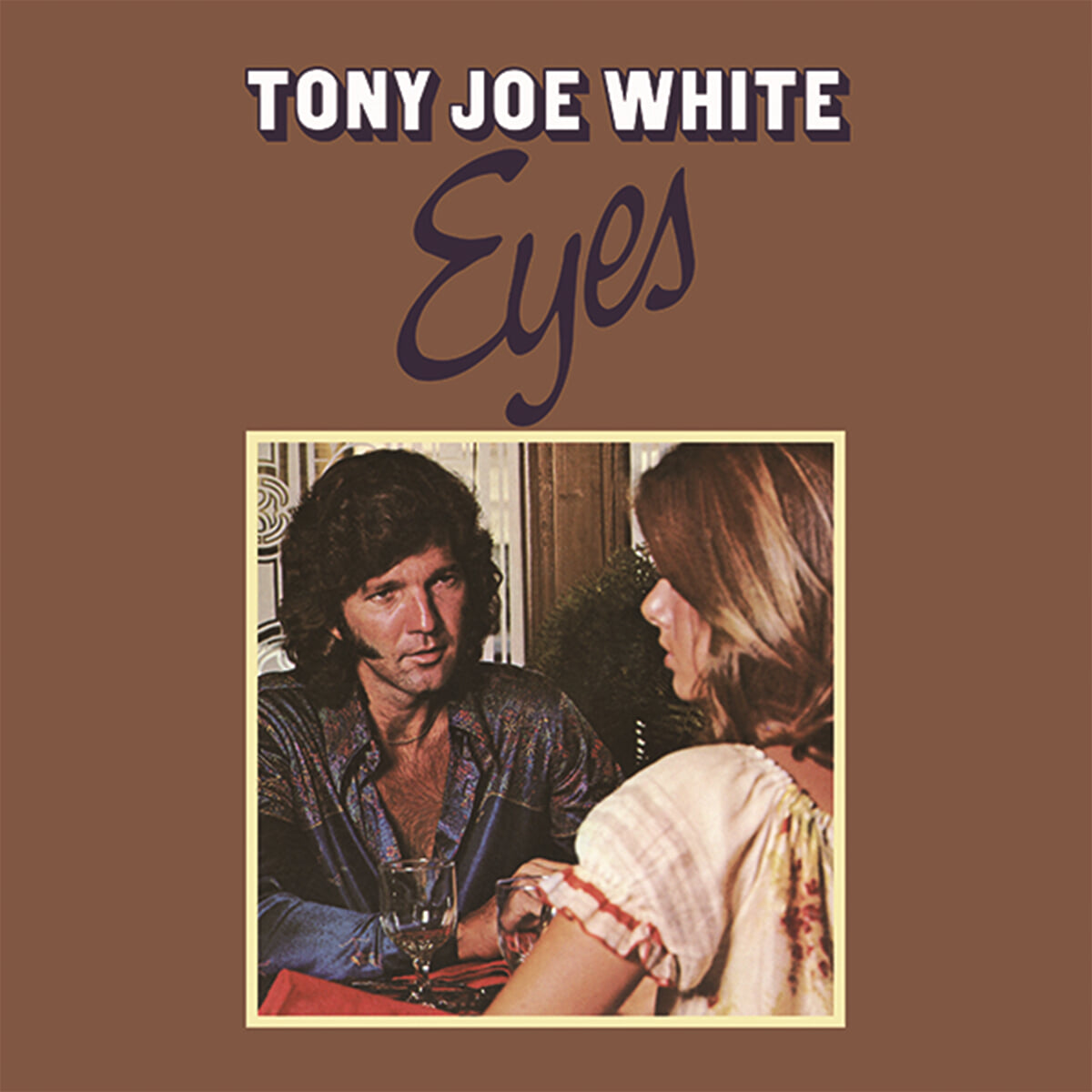 Tony Joe White (토니 조 화이트) - Eyes - 예스24