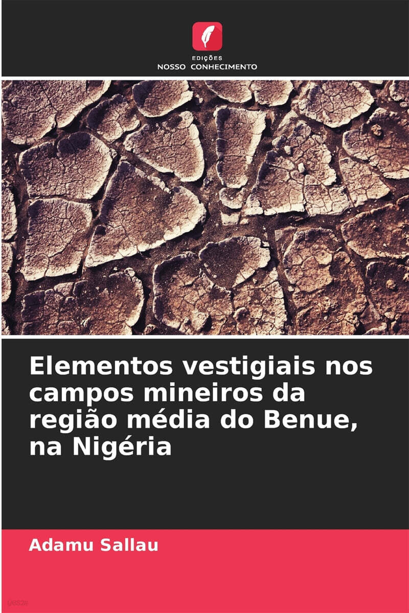Elementos vestigiais nos campos mineiros da região média do Benue, na ...