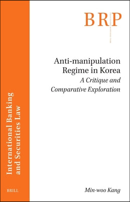Anti-Manipulation Regime in Korea: A Critique and Comparative ...