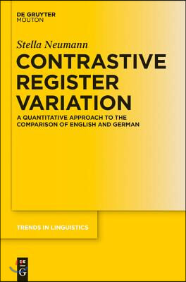 Contrastive Register Variation: A Quantitative Approach to the ...