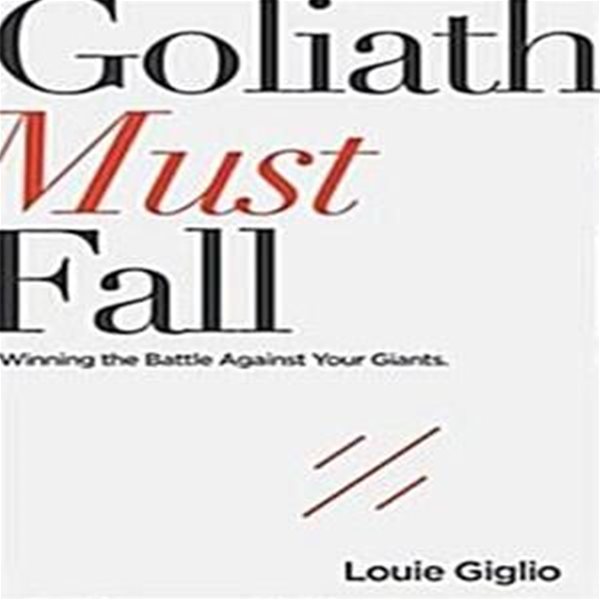 [중고샵] Goliath Must Fall: Winning the Battle Against Your Giants ...