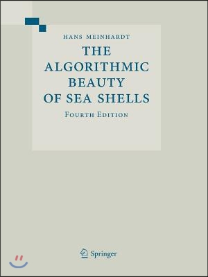 The Algorithmic Beauty of Sea Shells - 예스24