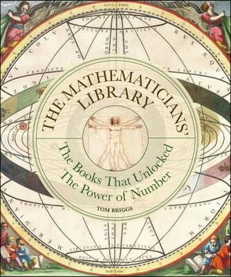 The Mathematicians' Library | Briggs | Quarto Publishing PLC - 예스24