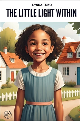 The Little Light Within: English Edition - 예스24