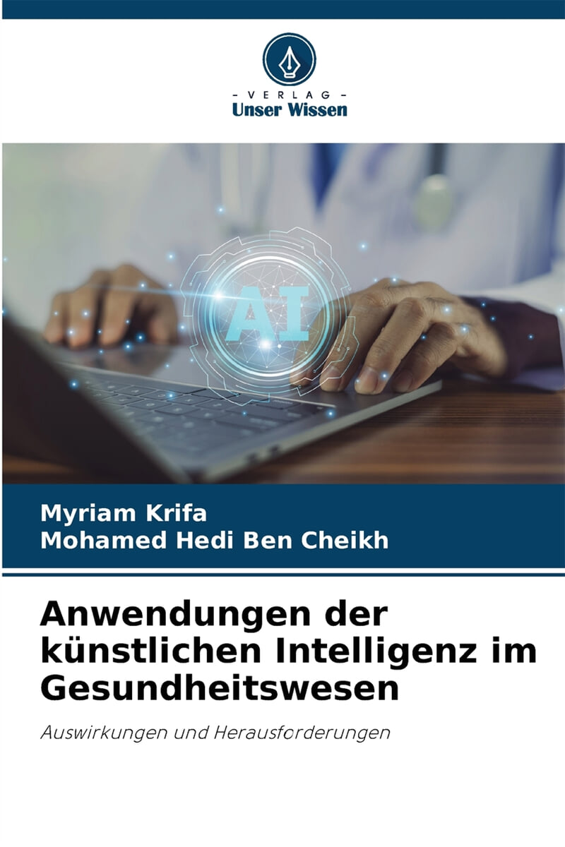 Anwendungen der künstlichen Intelligenz im Gesundheitswesen - 예스24