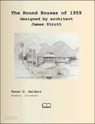 The Round Houses of 1959 designed by architect James Strutt - 예스24