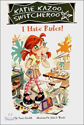 [중고샵] Katie Kazoo Switcheroo #05 : I Hate Rules! - 예스24