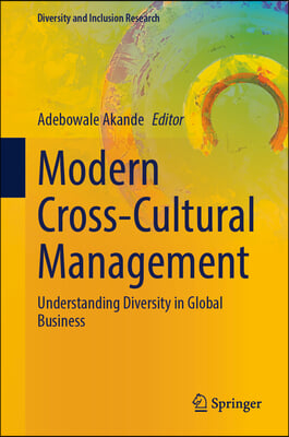 Modern Cross-Cultural Management: Understanding Diversity in Global ...
