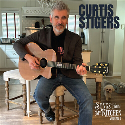 Curtis Stigers - Songs From My Kitchen, Volume 1 (Special Packaging)(CD ...
