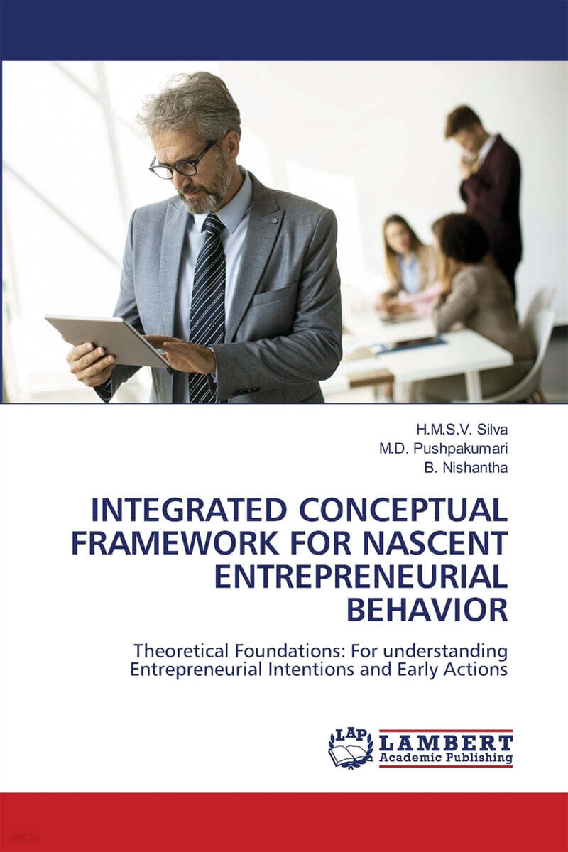 Integrated Conceptual Framework for Nascent Entrepreneurial Behavior - 예스24