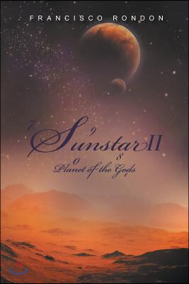 Sunstar II: Planet of the Gods - 예스24